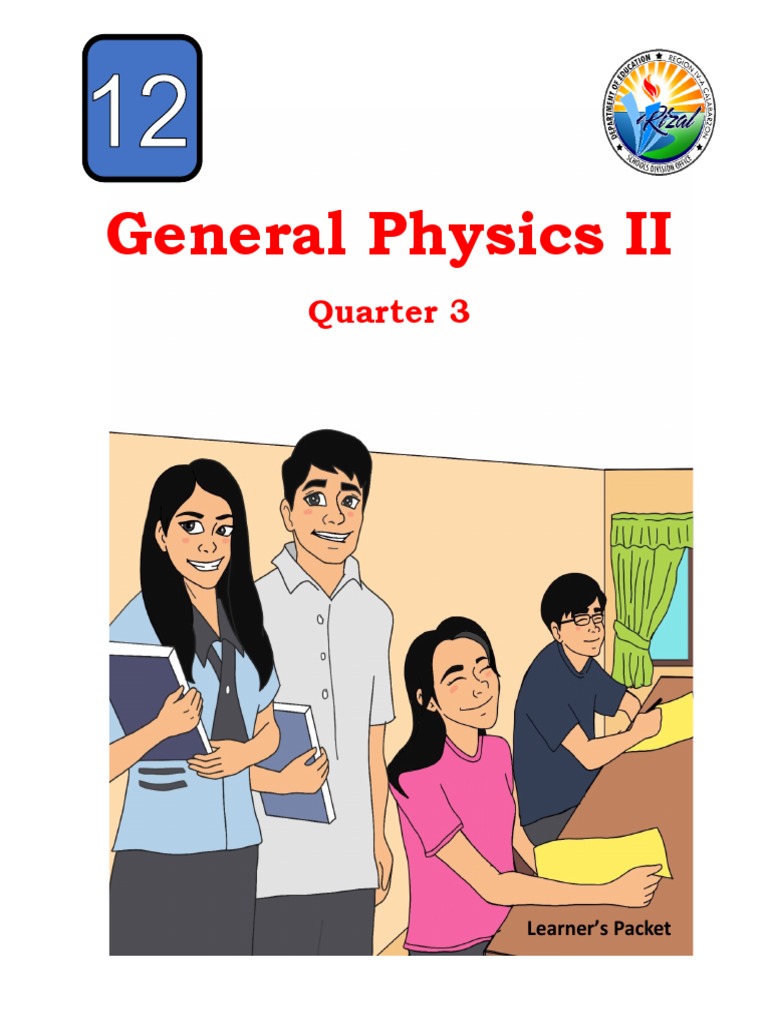General Physics II: Quarter 3 | PDF | Electric Charge | Electric Field