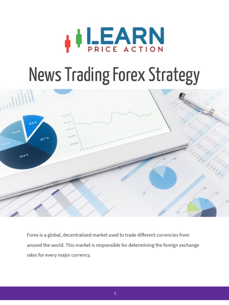 Forex News Trading Strategies Explained | PDF | Foreign Exchange Market ...