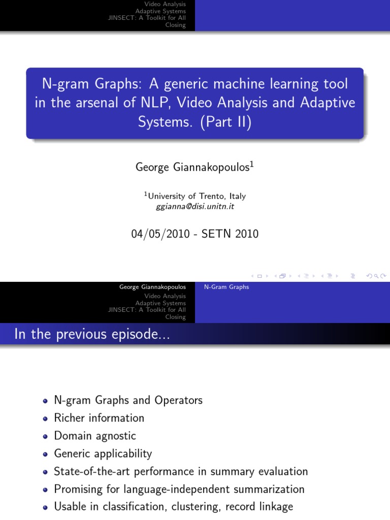 N Gram Graphs A Generic Machine Learning Tool In The Arsenal Of Nlp Video Analysis And