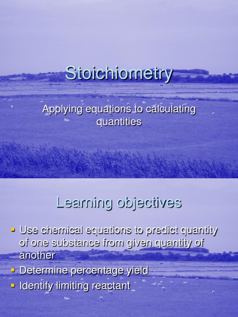 Stoichiometry: Calculating Quantities in Chemical Reactions | PDF ...