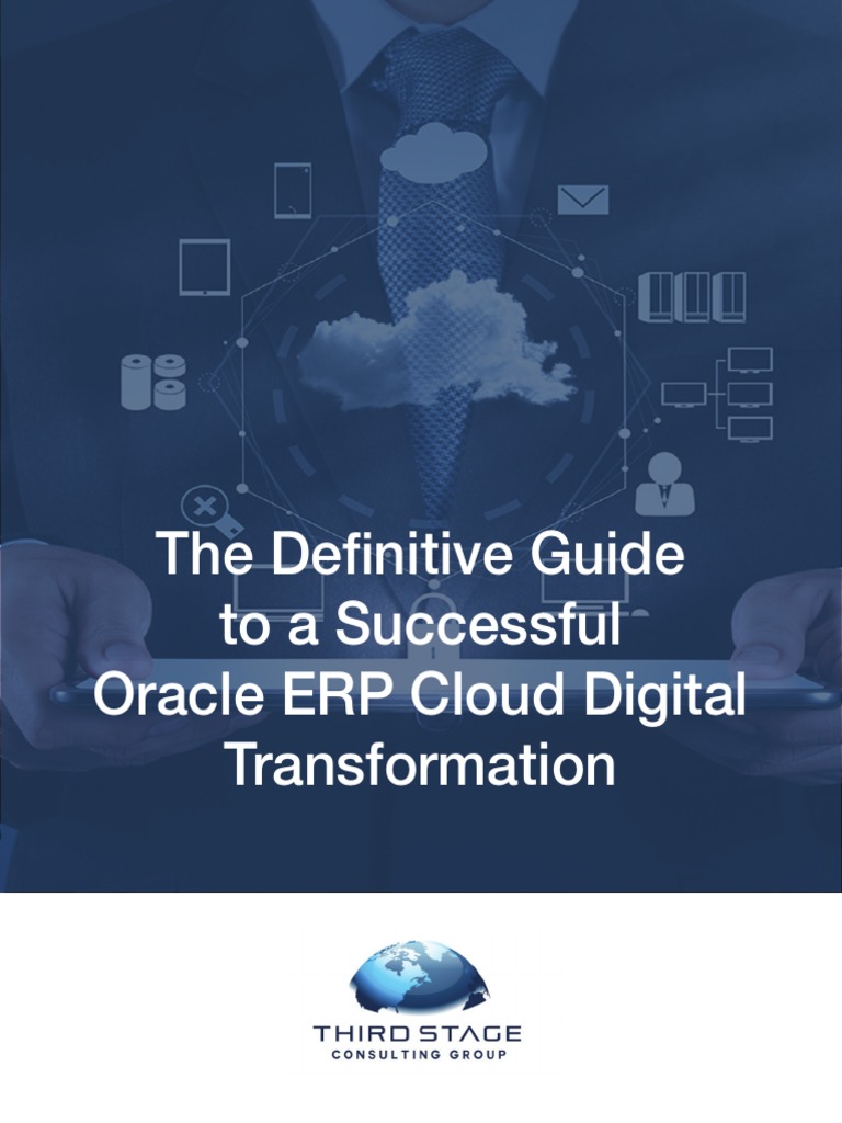 The Definitive Guide To A Successful Oracle ERP Cloud Digital ...