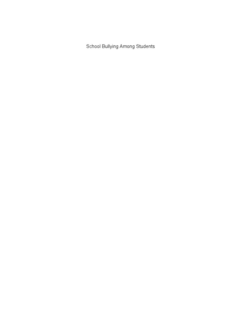 School Bullying Among Students: Causes, Effects and Solutions | PDF ...