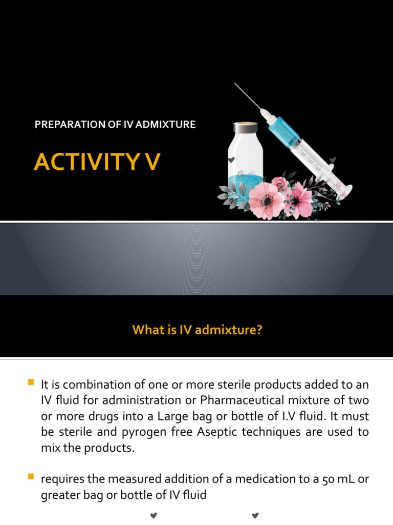 Act 5 Prep of Admixture | PDF | Intravenous Therapy | Pharmacy