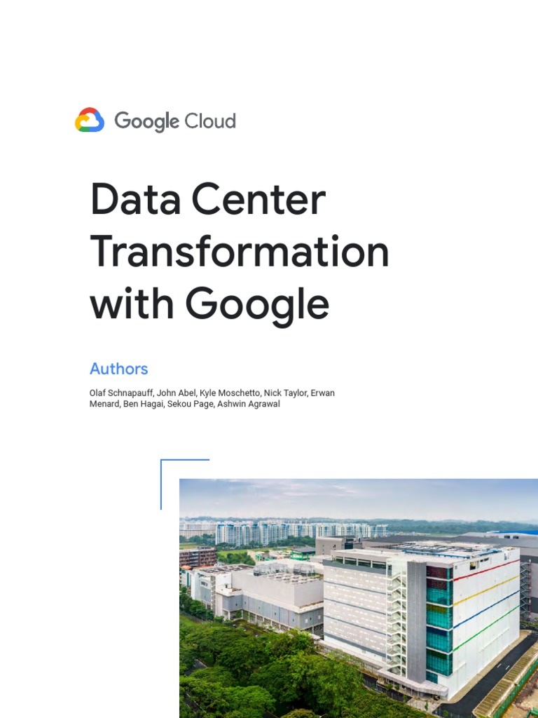 Data Center Transformation With Google: Authors | PDF | Cloud Computing | Agile Software Development