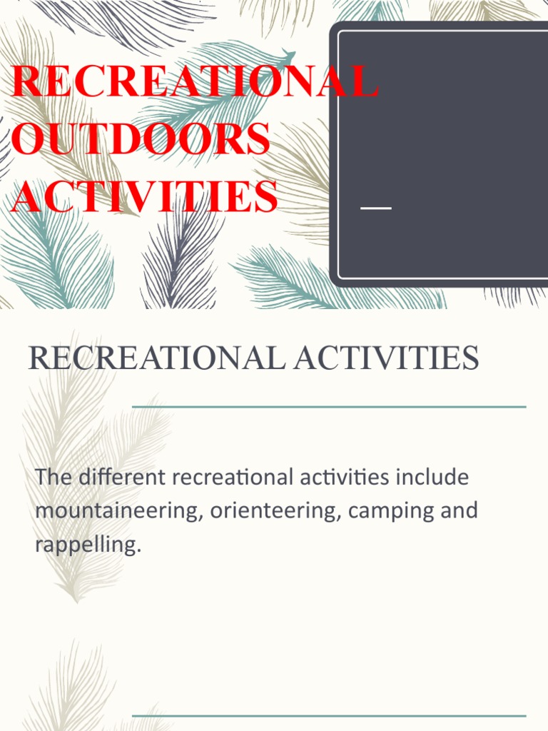 Recreational Outdoors Activities | PDF | Camping | Hobbies