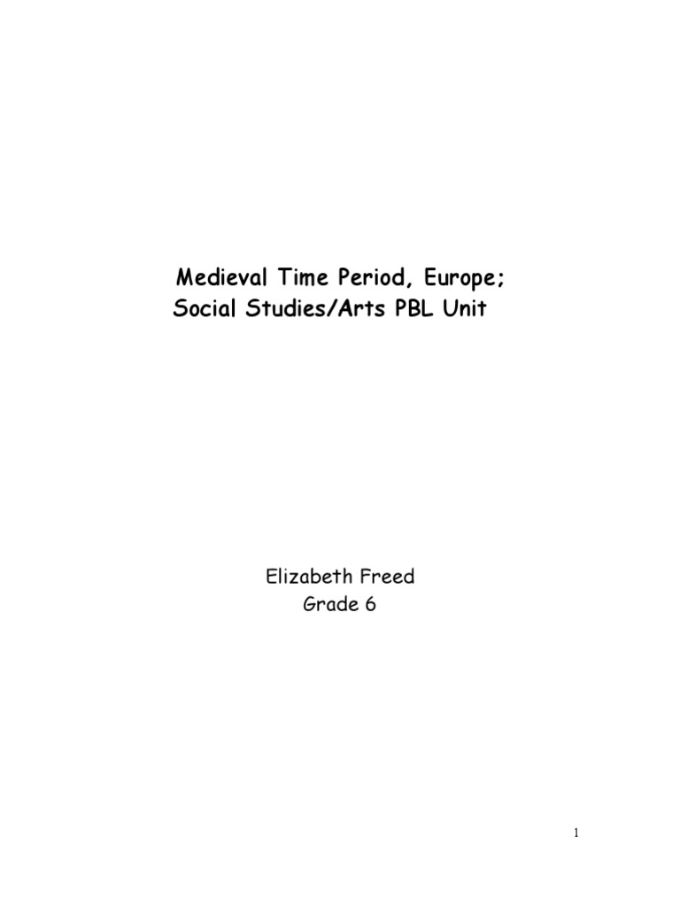Medieval Europe PBL Unit for 6th Grade | PDF | The Arts | Cognition