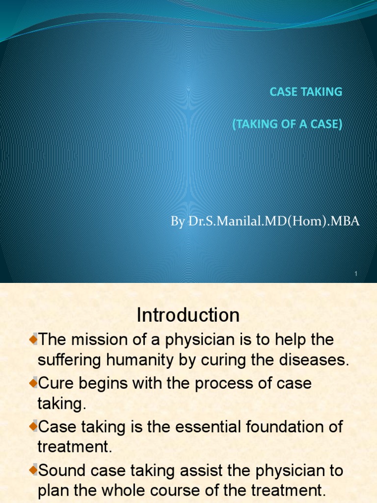 Case Taking-12.10 | PDF | Homeopathy | Physical Examination