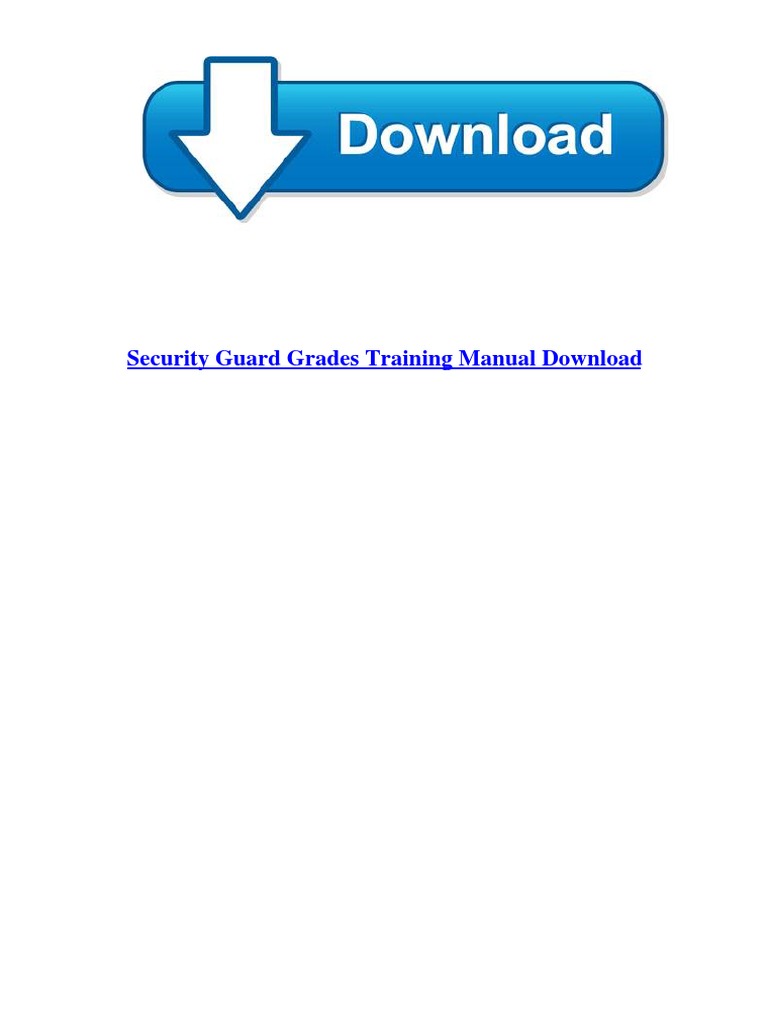 Security Guard Grades Training Manual Download | PDF | Security Guard ...