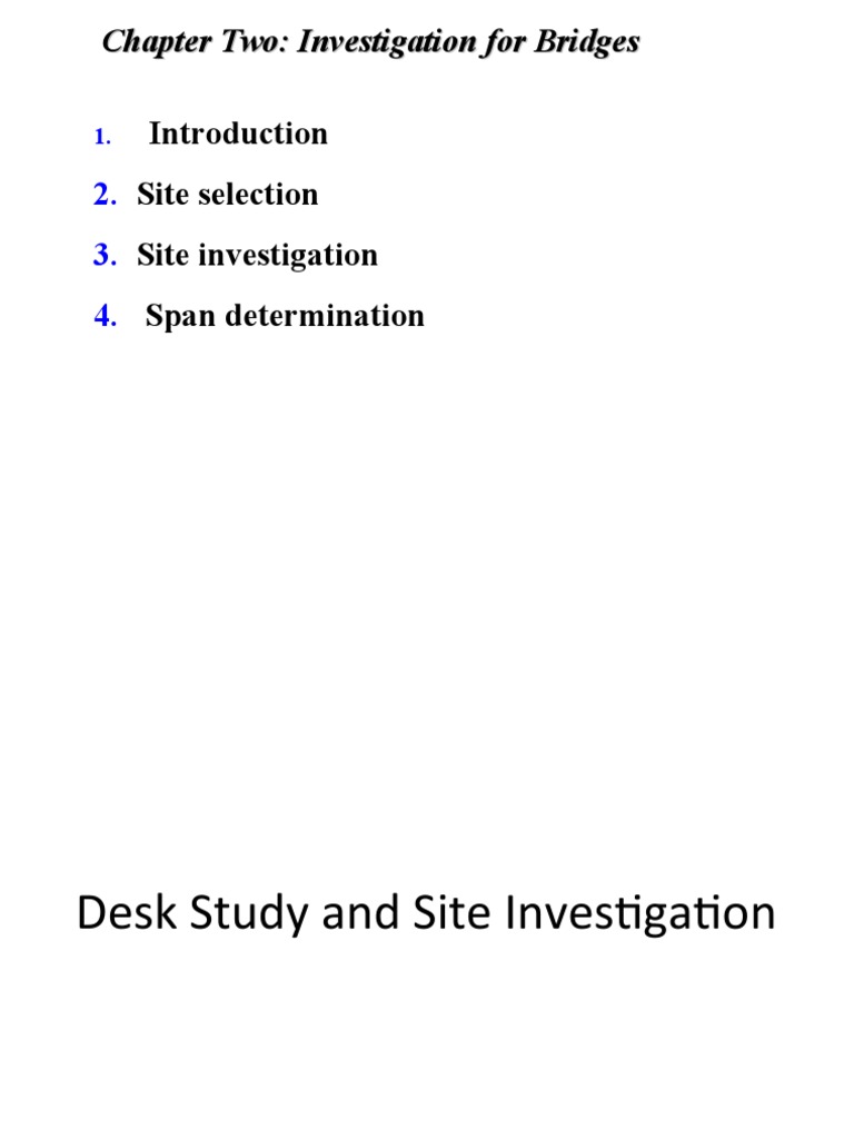 Investigation for Bridge Foundations: Site Selection, Desk Studies ...
