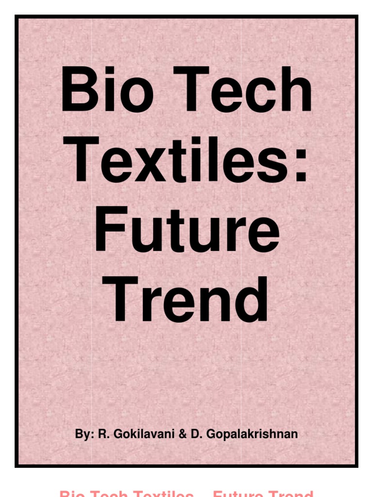 BioTech Textiles | PDF | Biotechnology | Textiles