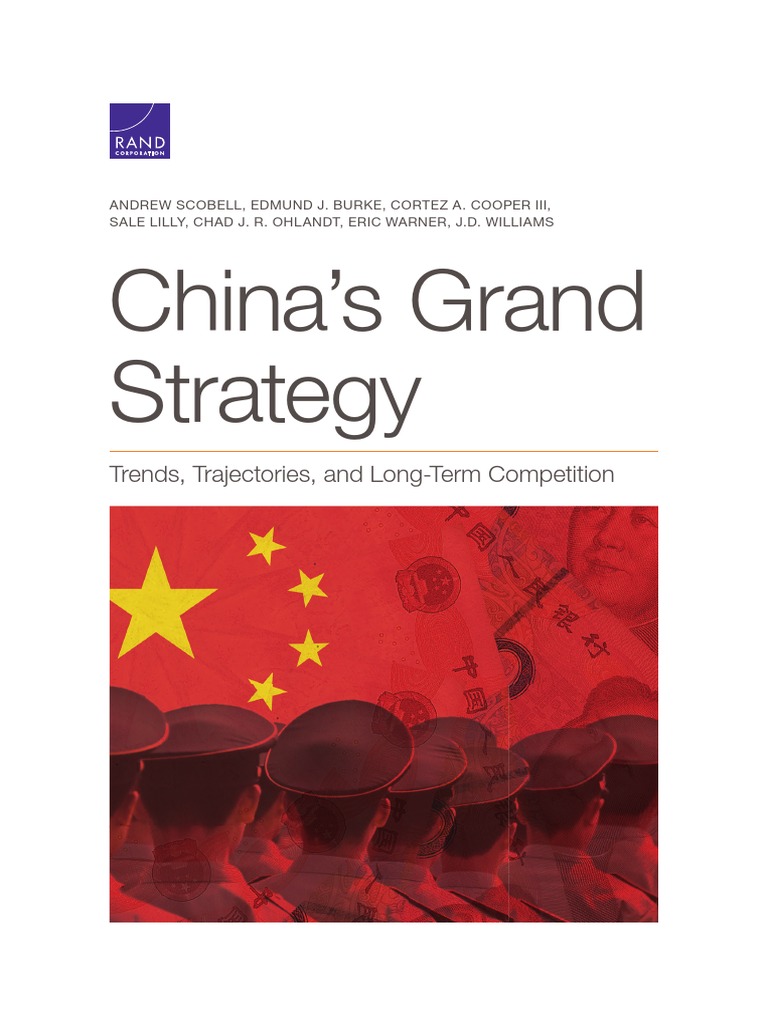China's Grand Strategy: Trends, Trajectories, and Long-Term Competition ...
