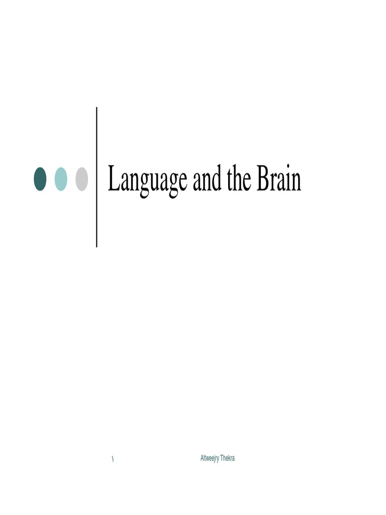 Lec.12. Language and The Brain | PDF | Speech | Aphasia