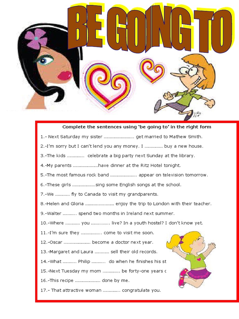 Complete The Sentences Using Be Going To' in The Right Form | PDF