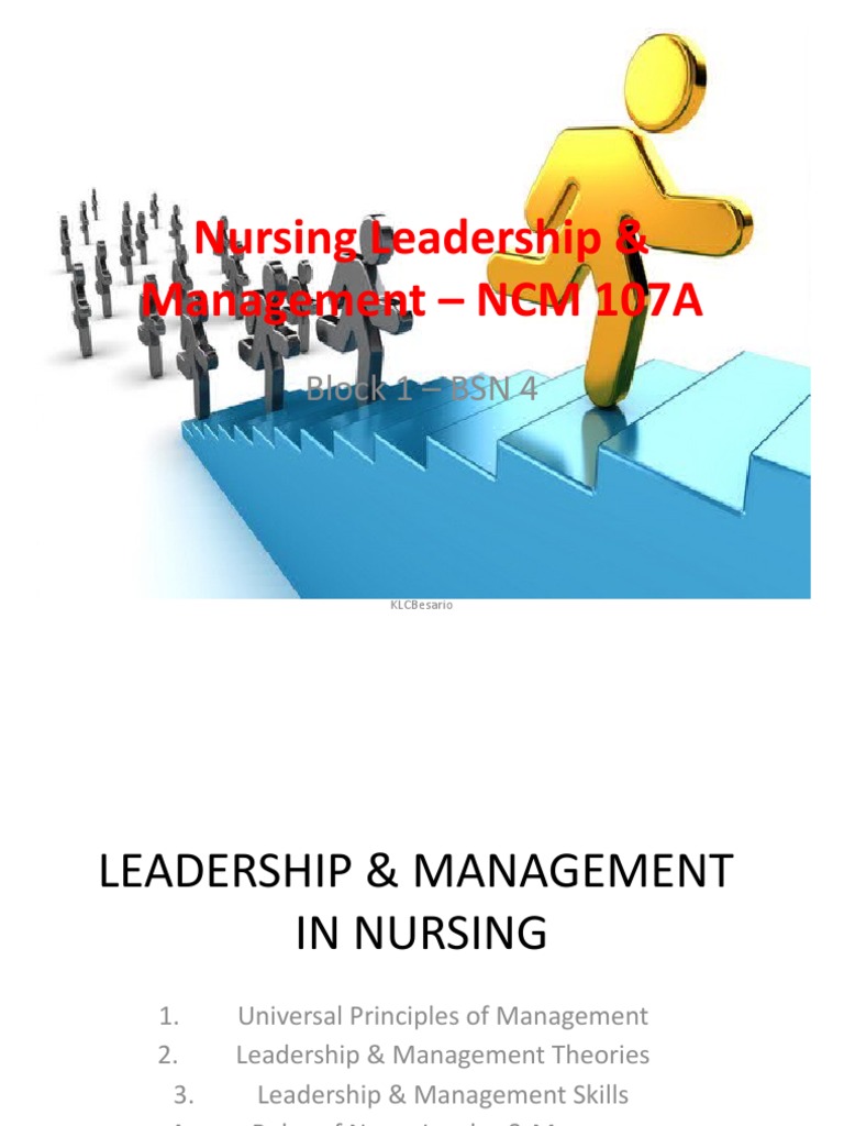 Nursing Leadership & Management - NCM 107A | PDF | Performance Appraisal | Leadership