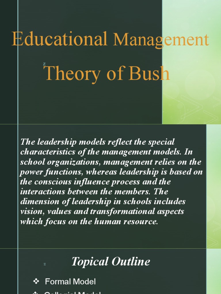 Educational Management Theory of Bush | PDF | Leadership | Value (Ethics)