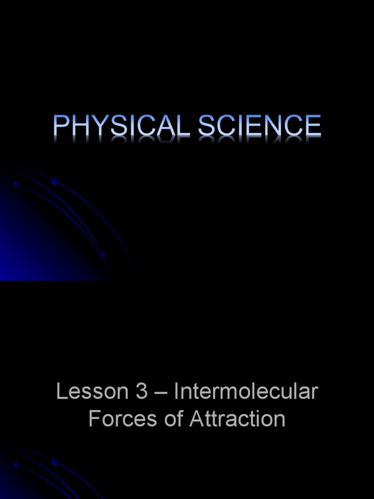 Physci Lesson 3 | PDF | Intermolecular Force | Chemical Polarity