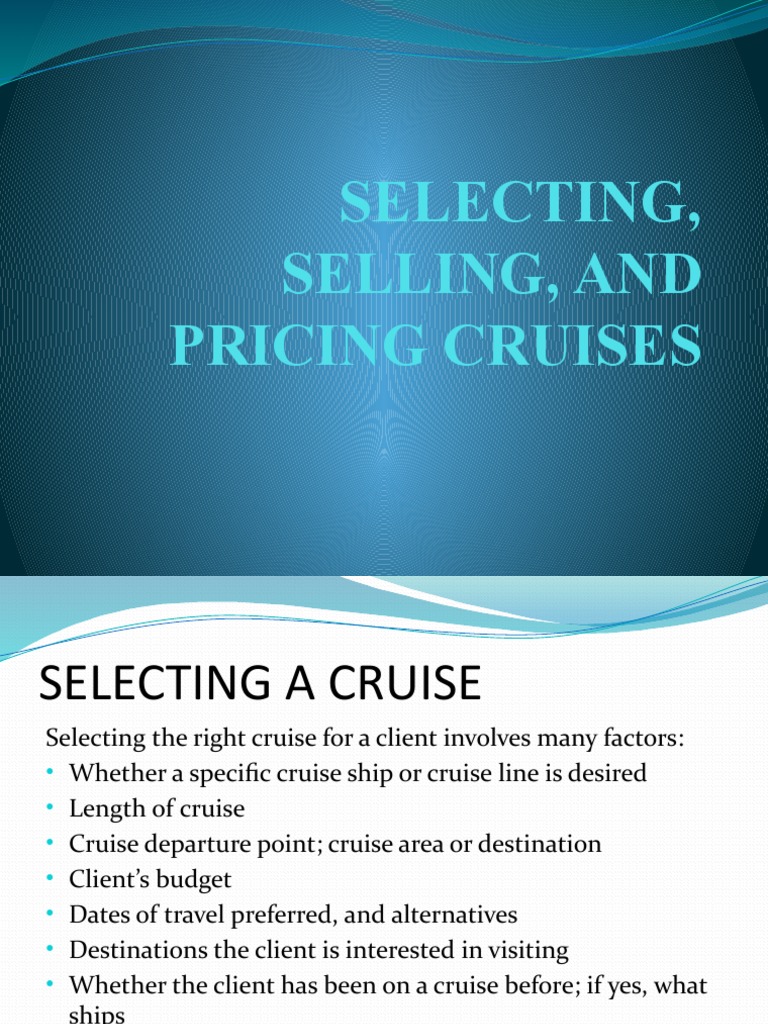 Selecting, Selling, and Pricing Cruises | PDF