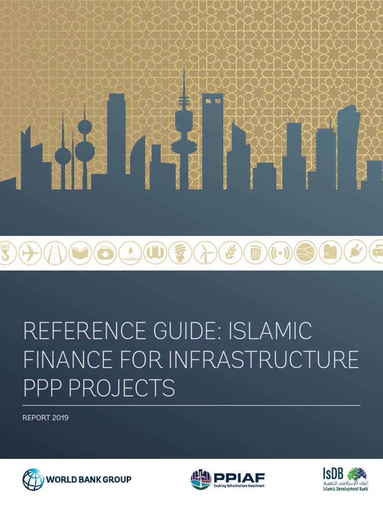 Reference Guide Islamic Finance For Infrastructure PPP Projects ...