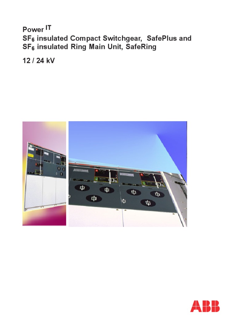 Power SF Insulated Compact Switchgear, Safeplus and SF Insulated Ring ...