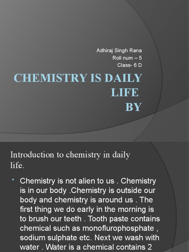 Chemistry Presentation On Why Its Used in Daily Life | PDF | Atmosphere ...