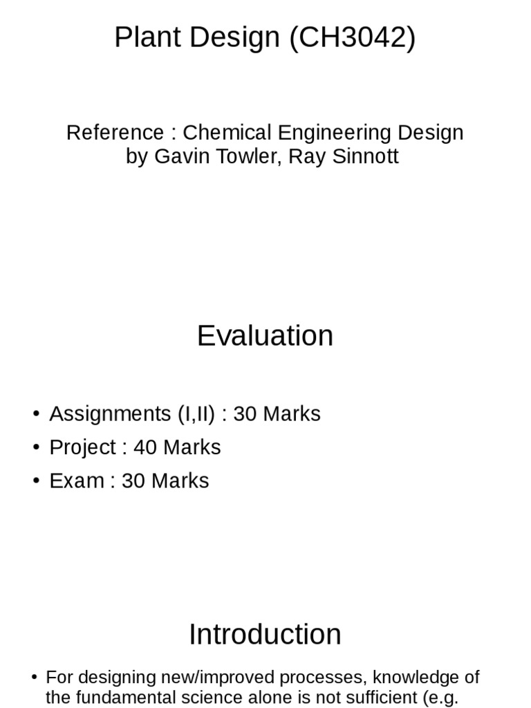Plant Design (CH3042) : Reference: Chemical Engineering Design by Gavin ...