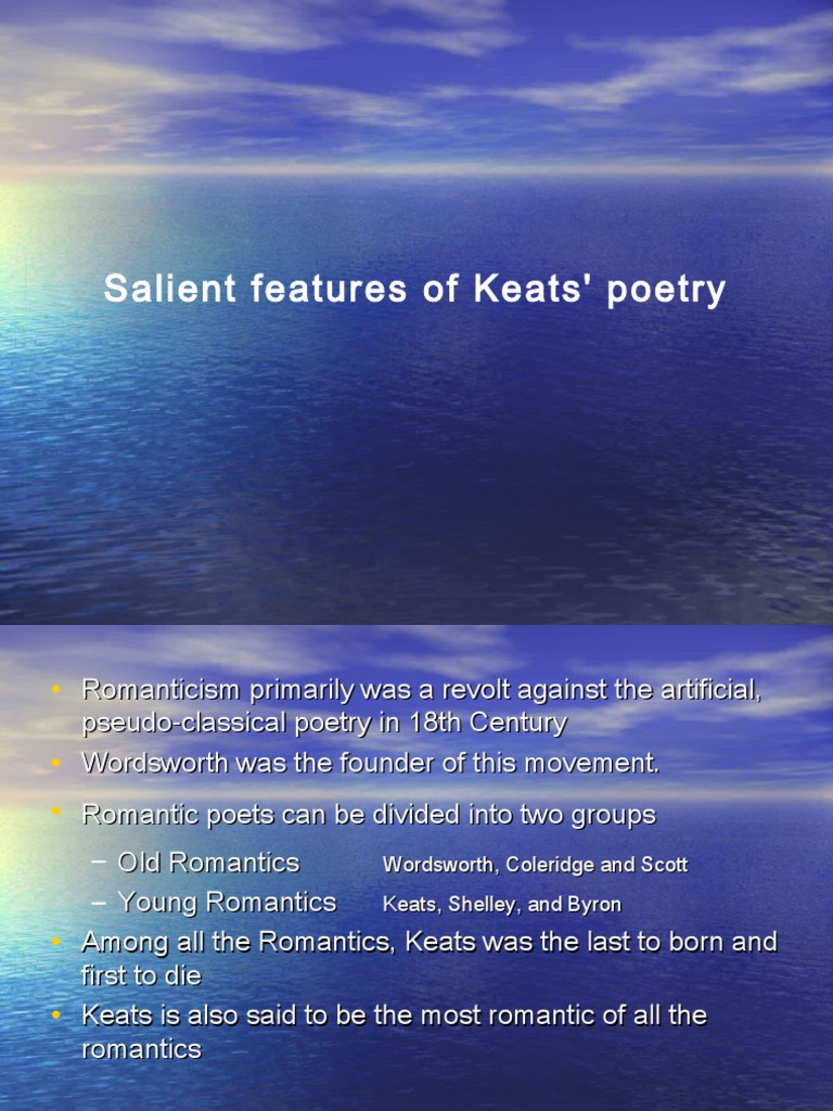 Salient Features of Keats' Poetry | PDF | Romanticism | John Keats