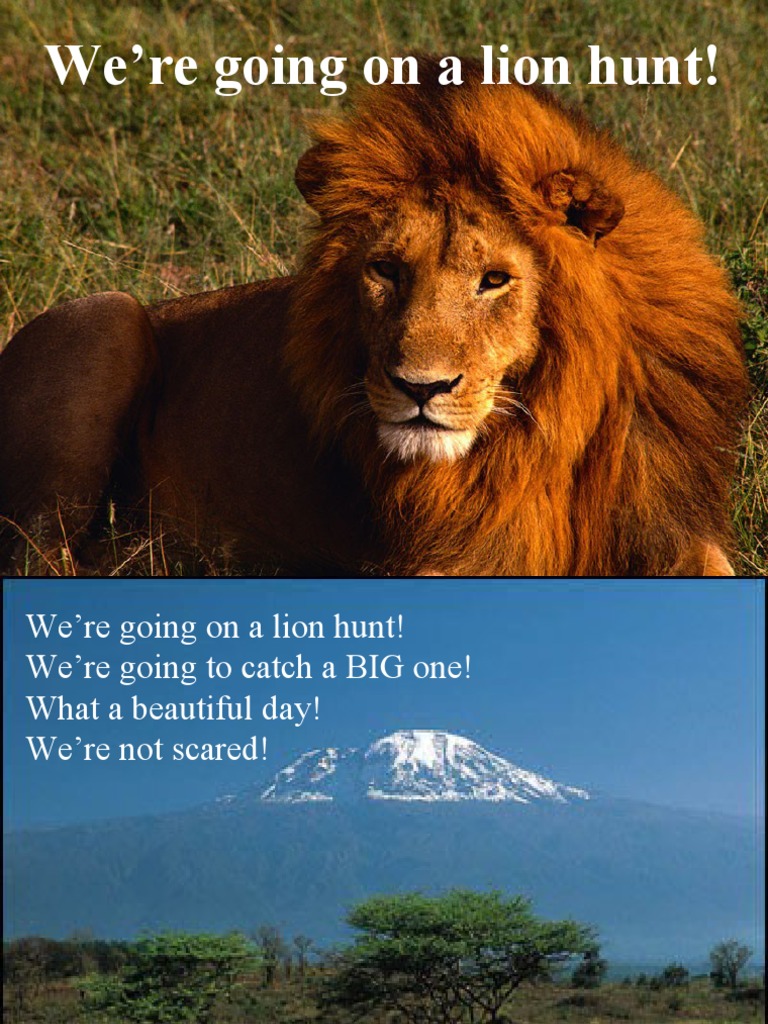 We Re Going On A Lion Hunt! | PDF