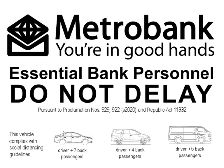 Do Not Delay Signage-Metrobank | PDF | Business | Technology & Engineering