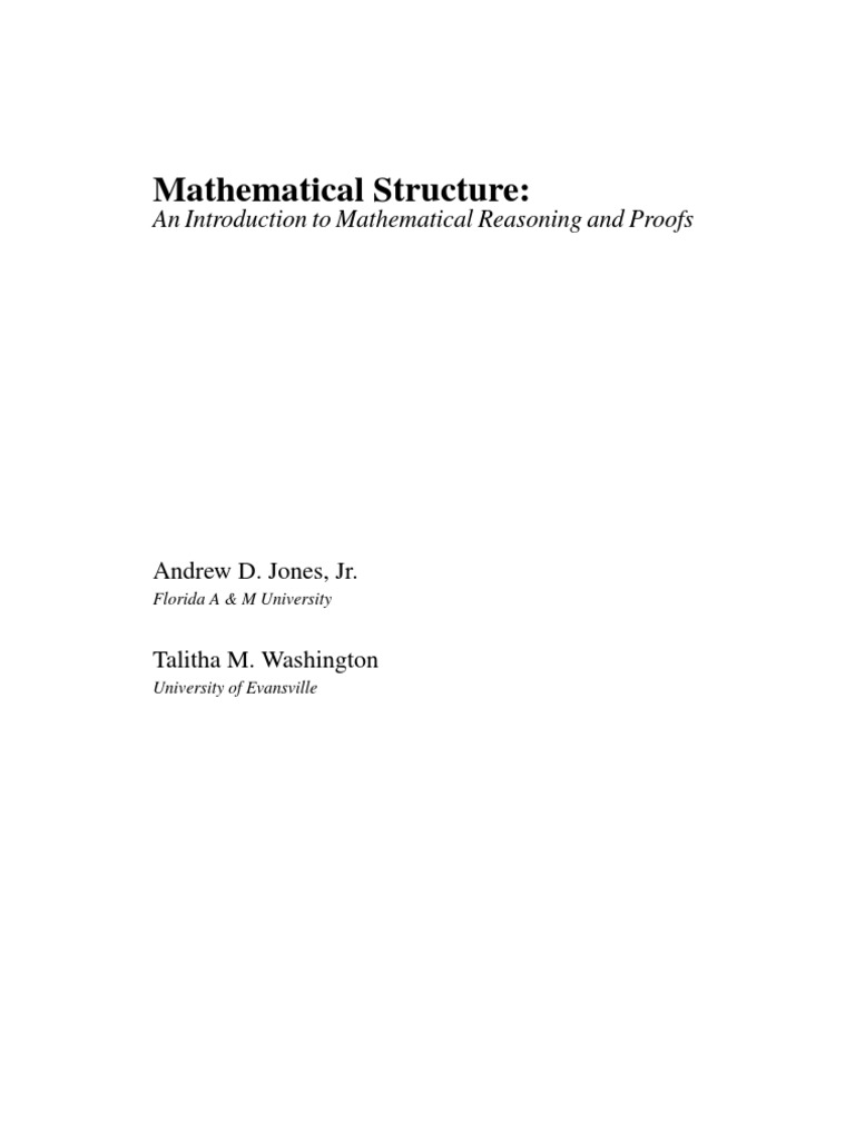 Mathematical Structure:: An Introduction To Mathematical Reasoning and ...