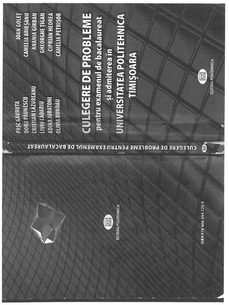 Culegere de Probleme PT Ex de Bac Si Admiterea in UNIV - POLITEH.TM | PDF