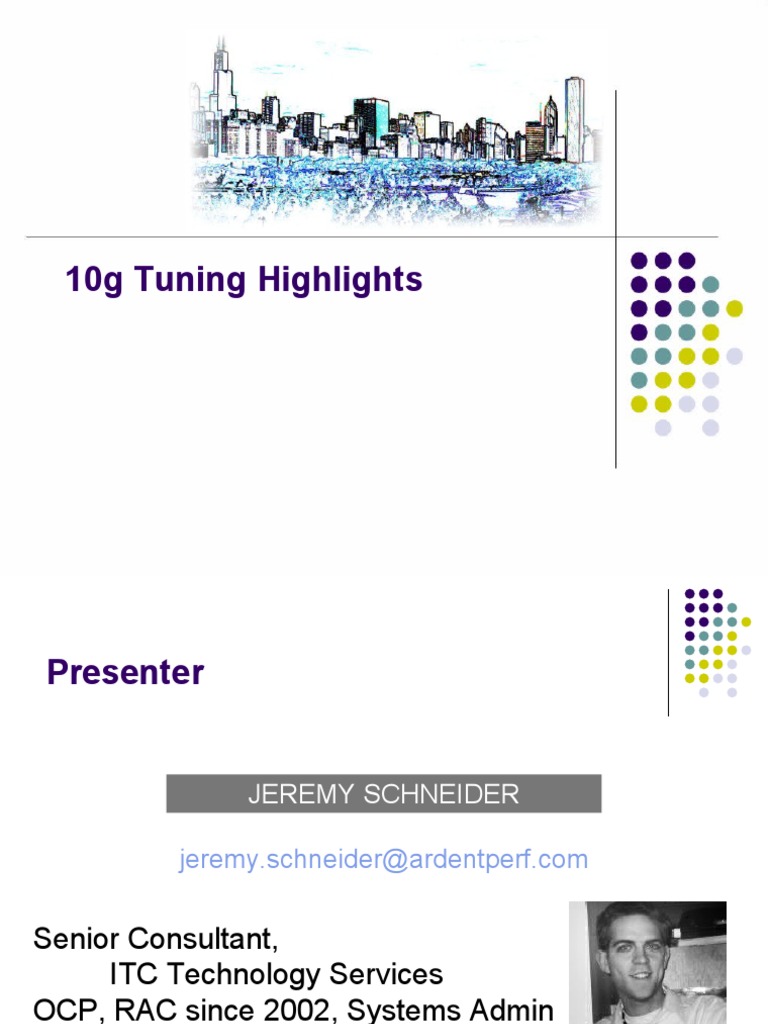 Schneider 10g Tuning Highlights | PDF | Oracle Database | Software ...