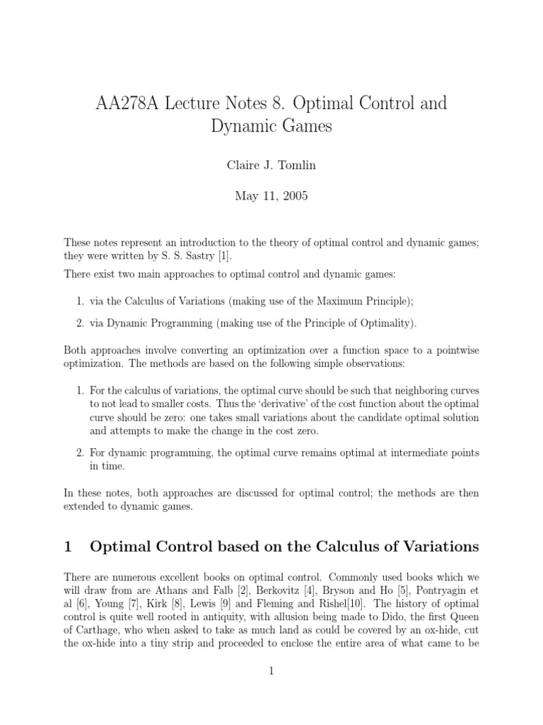 AA278A Lecture Notes 8. Optimal Control and Dynamic Games: Claire J ...