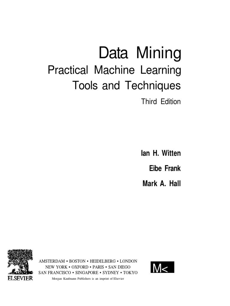 Data Mining: Practical Machine Learning Tools and Techniques | PDF | Statistical Classification ...