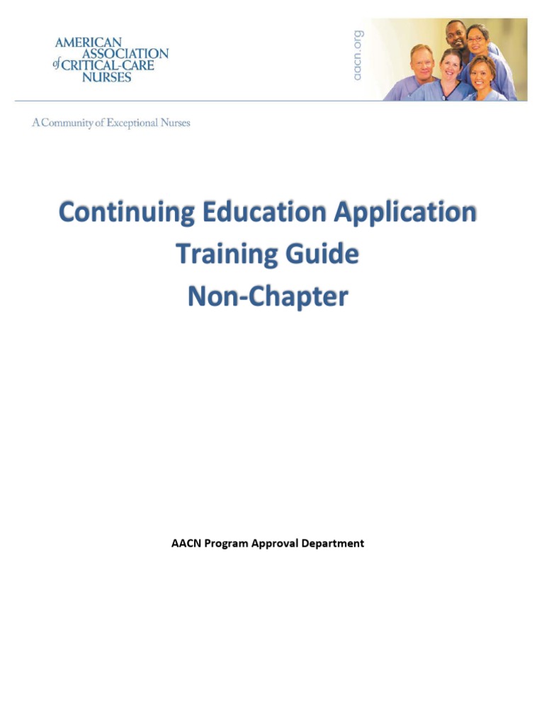 Continuing Education Application Training Guide Non-Chapter: AACN ...