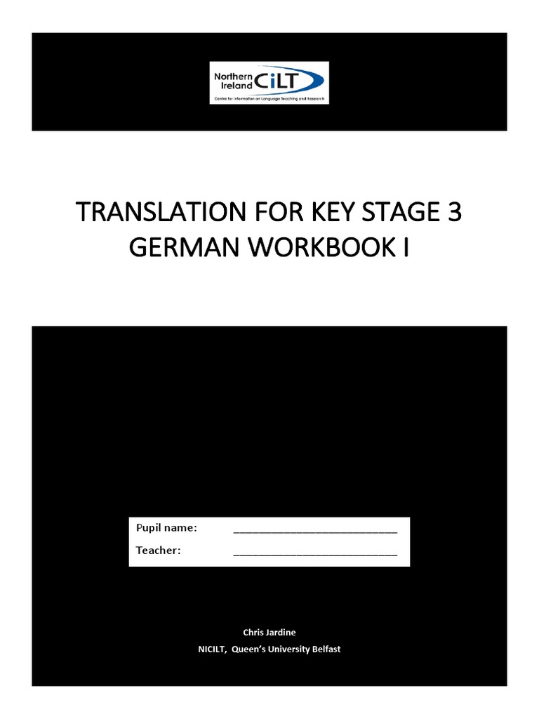 Translation For Key Stage 3 German Workbook I: Pupil Name: - Teacher | PDF