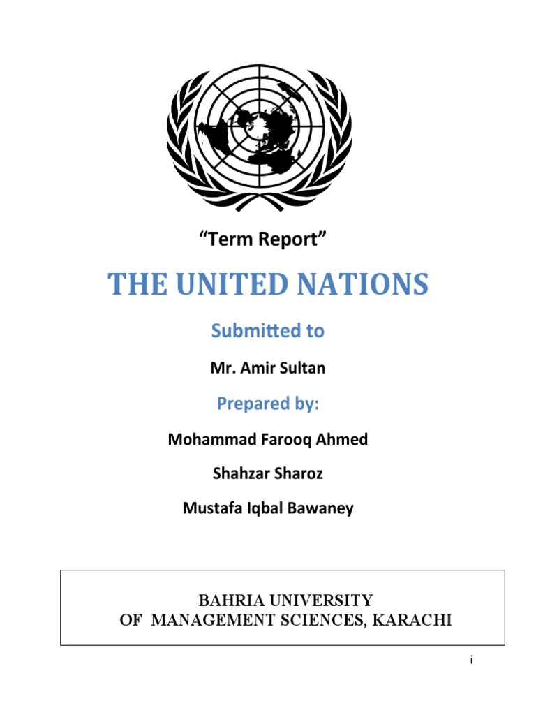 The United Nations: "Term Report" | PDF | International Relations ...