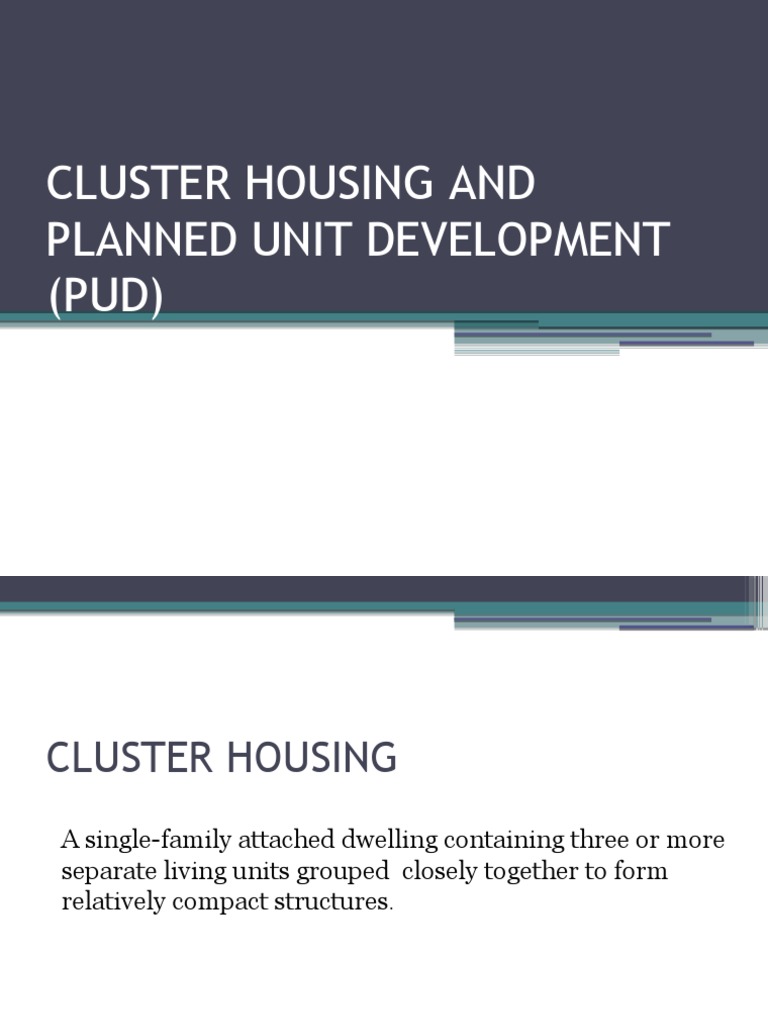 Cluster Housing and Planned Unit Development Pud | PDF | Condominium ...