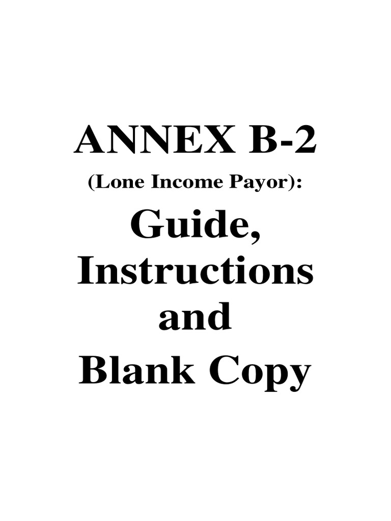 Annex B-2 Guide, Instructions and Blank Copy: (Lone Income Payor) | PDF ...