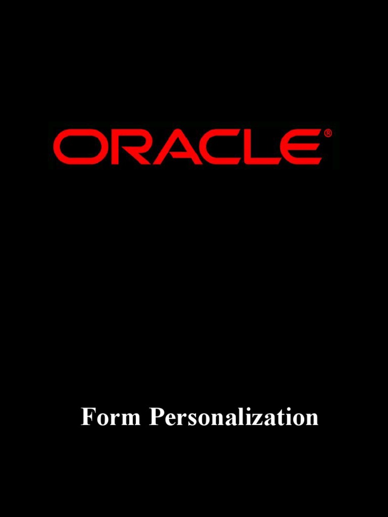 Forms Personalization Full | PDF | Pl/Sql | Subroutine