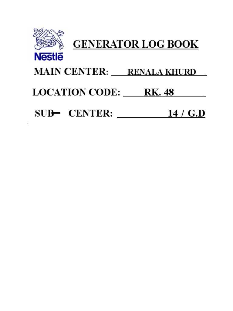 Generator Log Book: Main Center Location Code: RK. 48 Sub Center: 14 ...