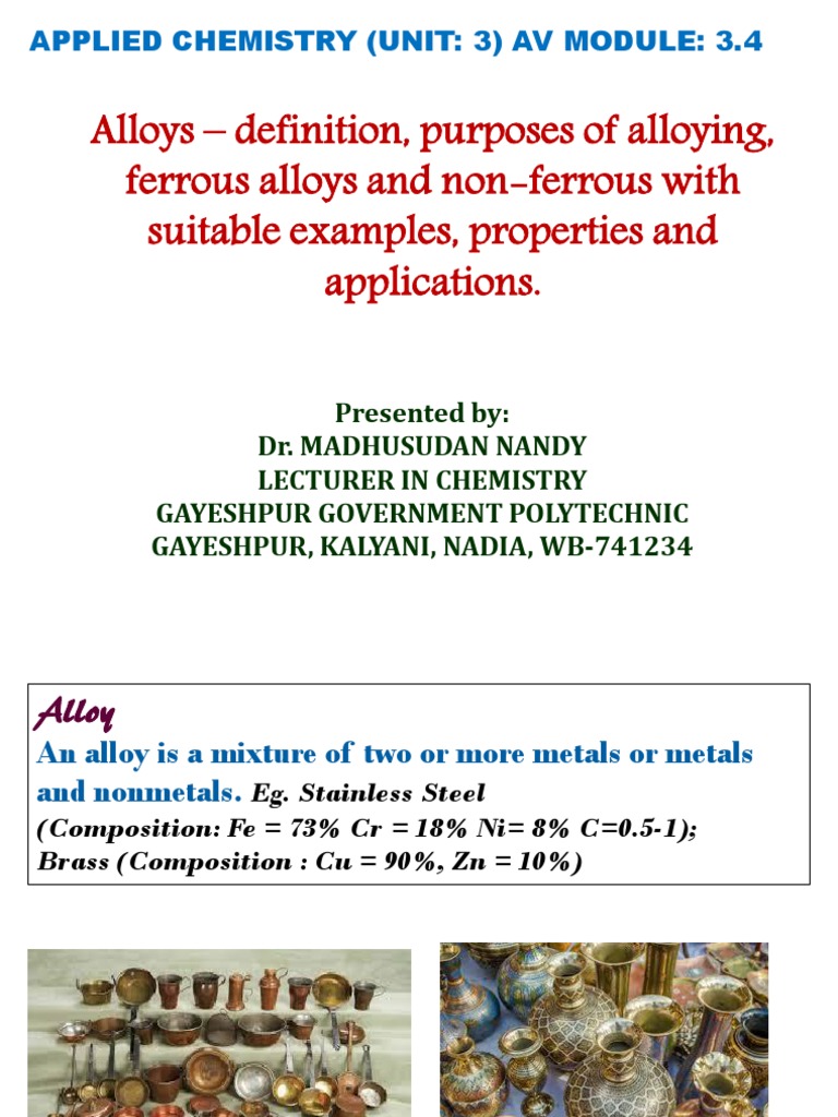 Alloys - Definition, Purposes of Alloying, Ferrous Alloys and Non ...