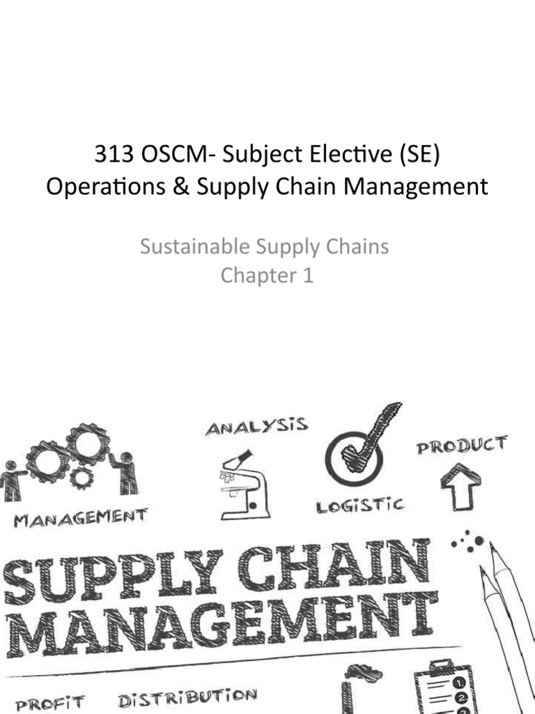 313 OSCM-Sustainable Supply Chain SE Chapter 1 | PDF | Supply Chain ...