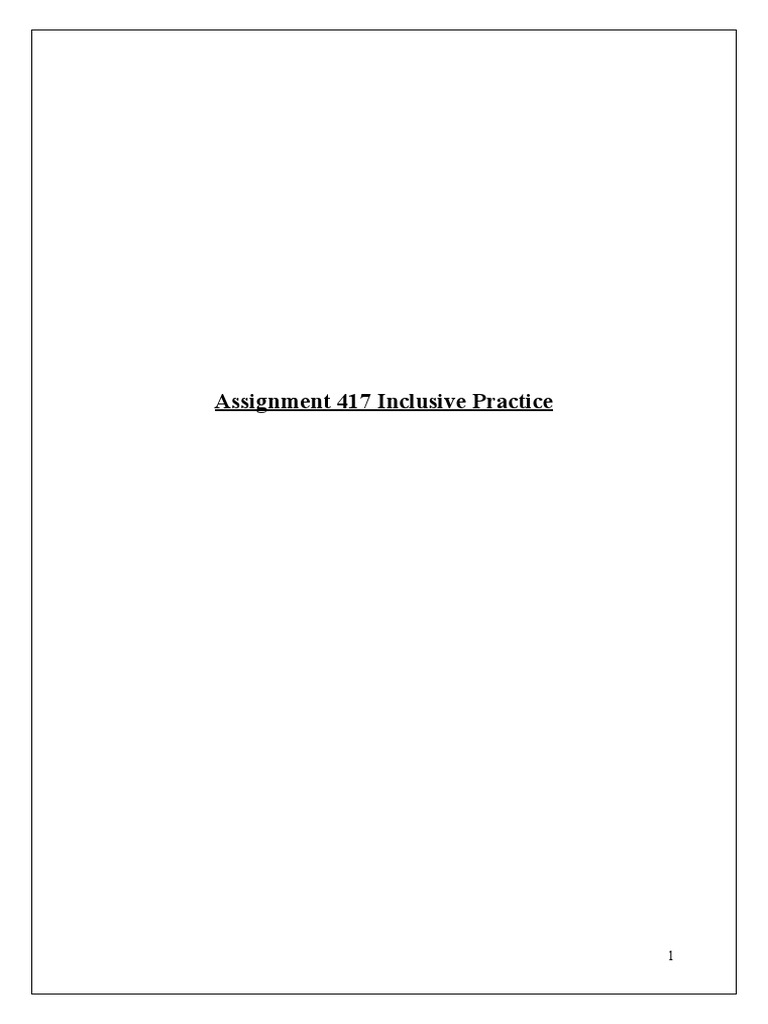 Assignment 417 Inclusive Practice | PDF | Learning | Inclusion (Education)