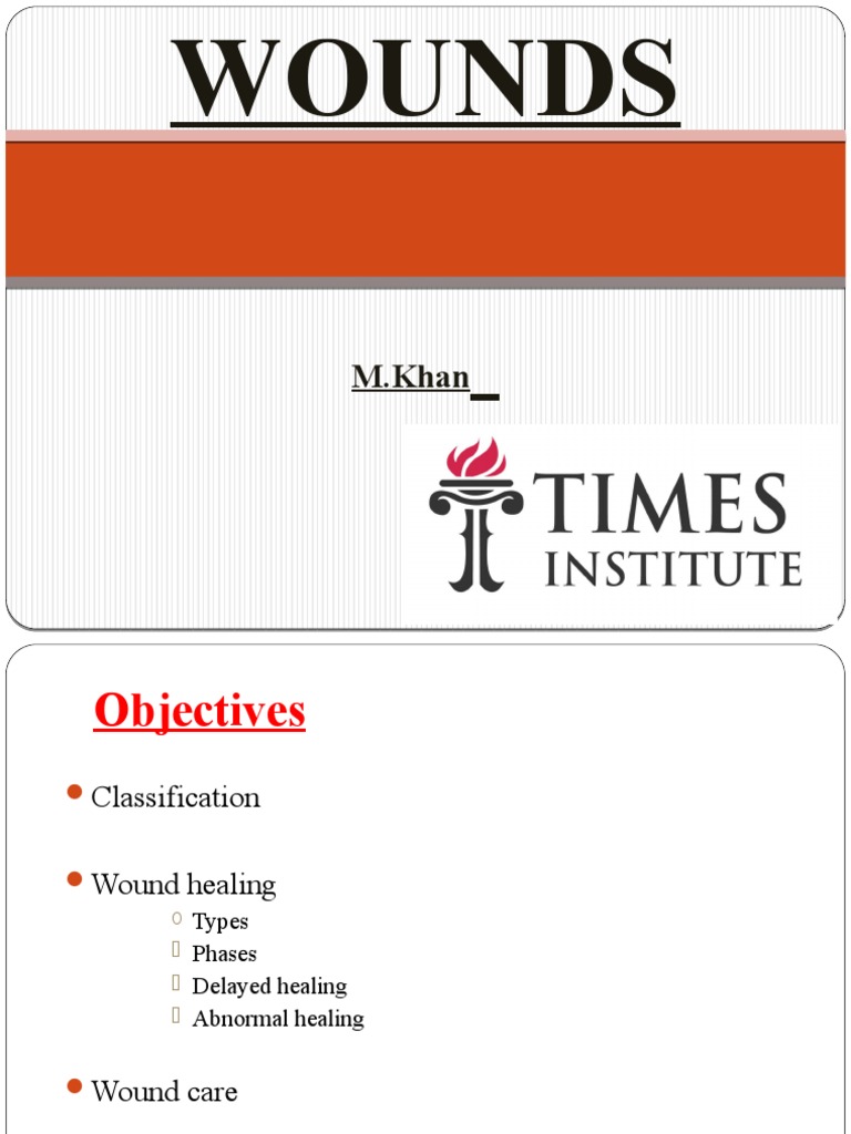 Wound and Types | PDF | Wound | Wound Healing