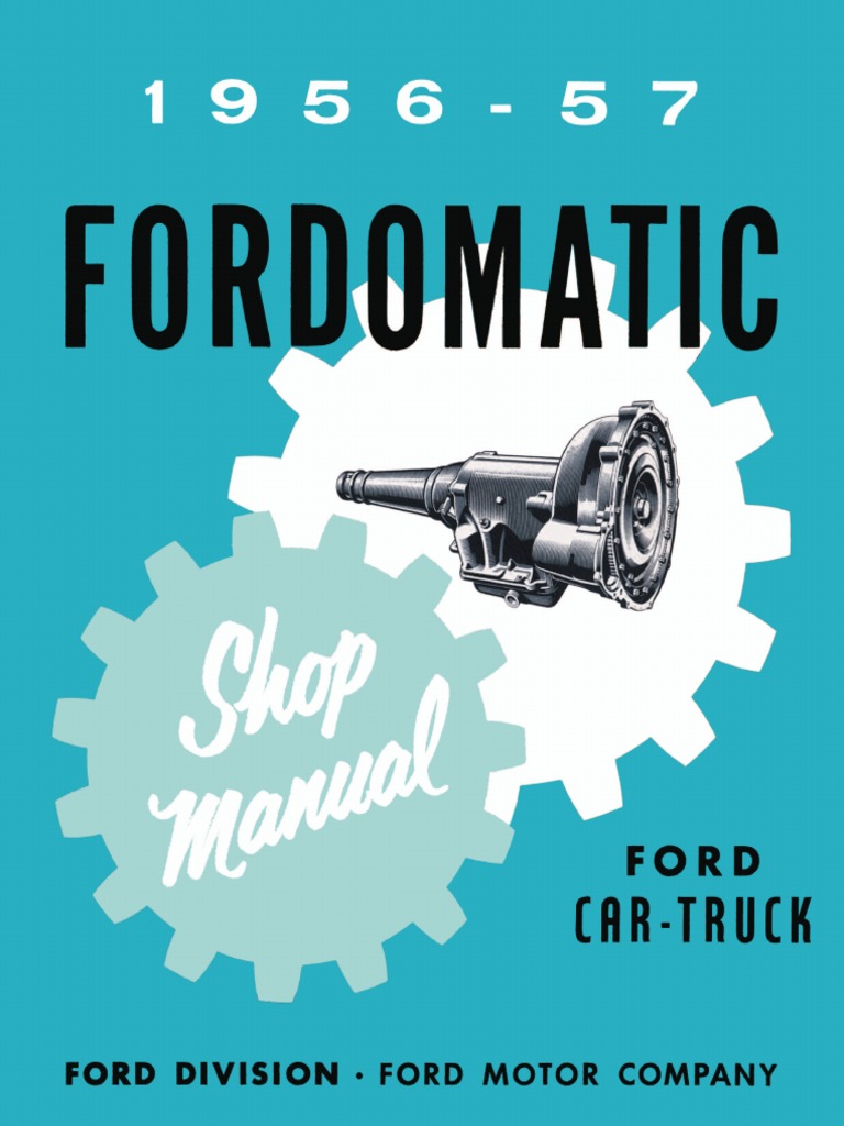 1956-1957 Fordomatic Transmissions | PDF | Clutch | Transmission ...