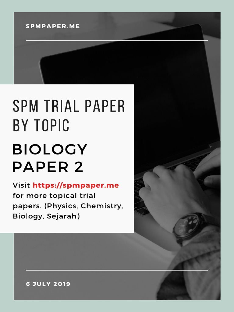SPM Trial Biology P2 by Topic | PDF | Cellular Processes | Systems Biology