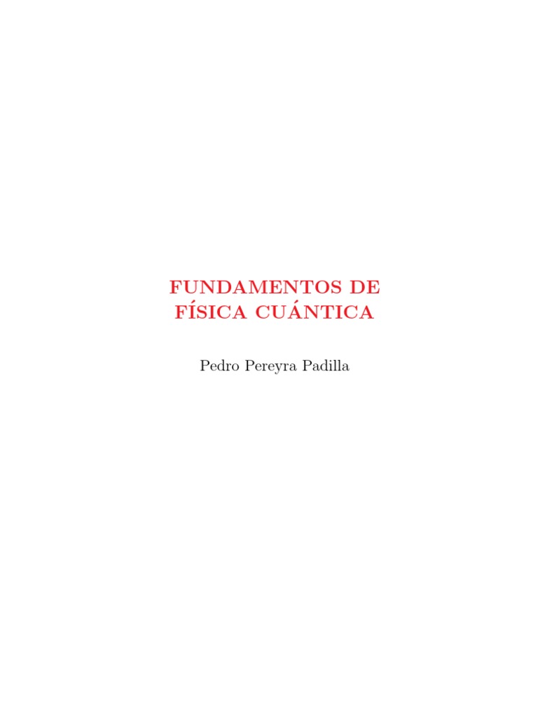 Fundamentos de Física Cuántica | PDF | Ligero | Electrón
