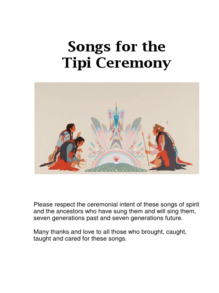 Songs For The Tipi Ceremony | PDF | People From South Dakota | Plains ...