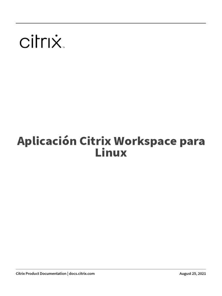 Aplicación Citrix Workspace para Linux | PDF | Sistemas Citrix ...