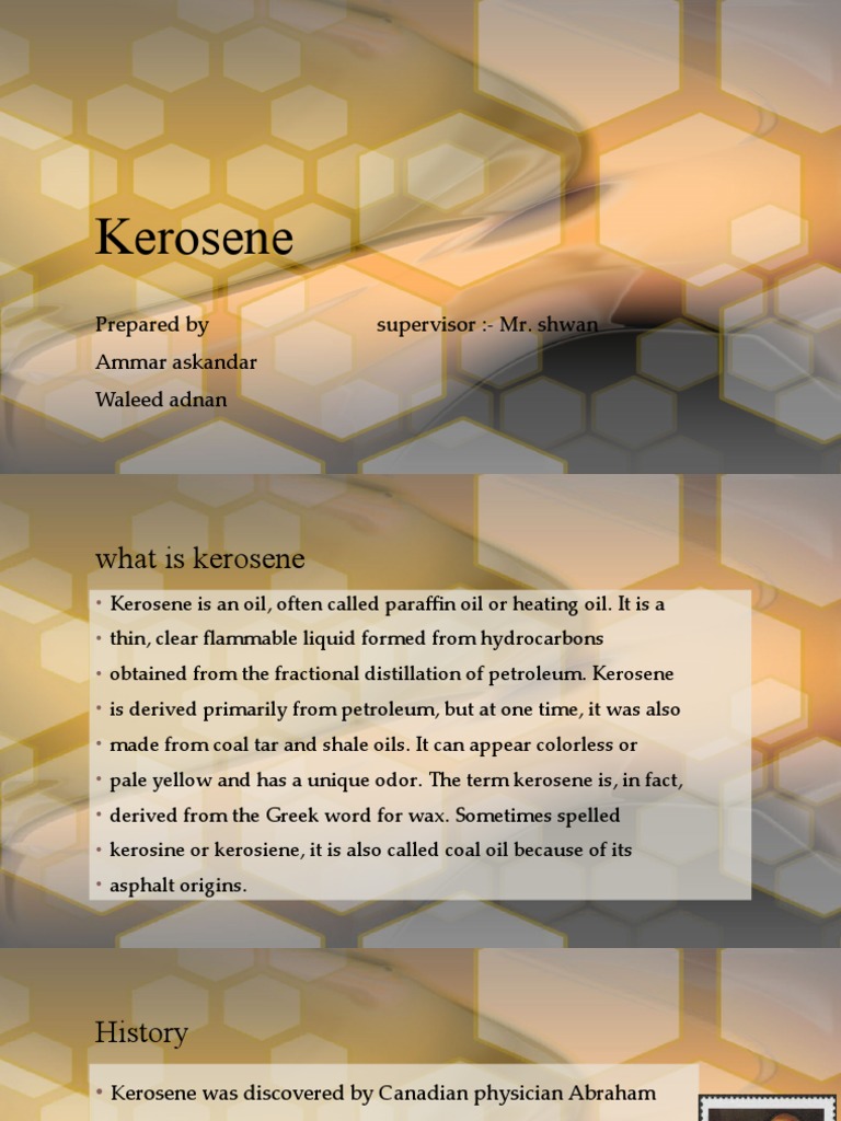 Kerosene: Prepared by Supervisor:-Mr. Shwan Ammar Askandar Waleed Adnan ...